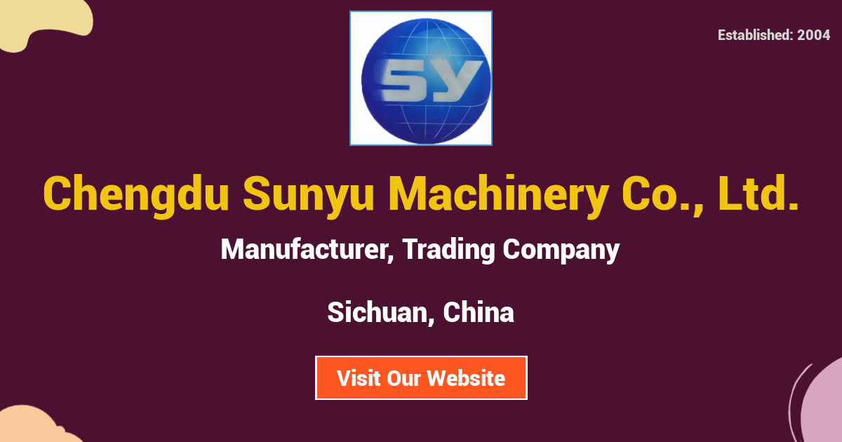 Chengdu Sunyu Machinery Co., Ltd. - Sichuan, China suppliers